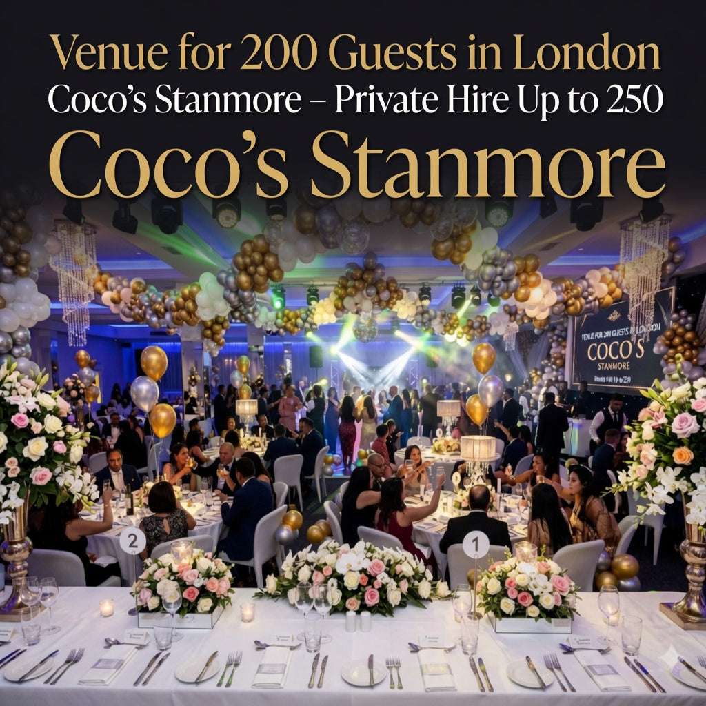 Venue for 200 Guests London 2026 | Coco's Stanmore | Private Hire Up to ...